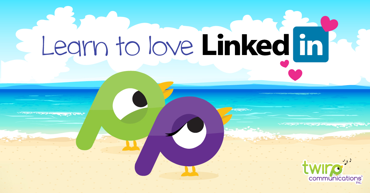 Learn to Love LinkedIn